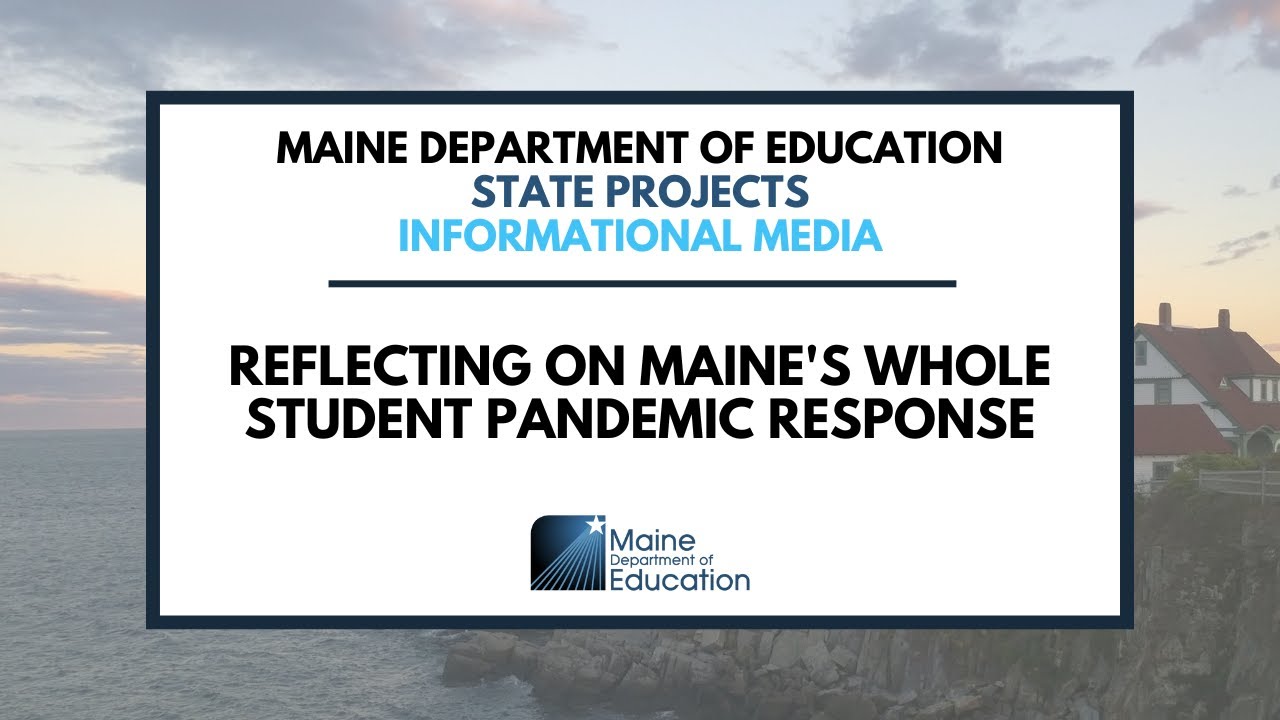 Reflecting on Maine's Whole Student Pandemic Response - YouTube