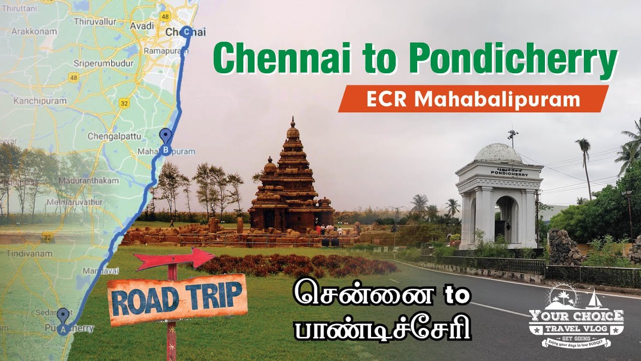 சென்னை to பாண்டிச்சேரி | Chennai to Pondicherry | ECR Road Trip | Mahabalipuram | Tamil EP-19 ...