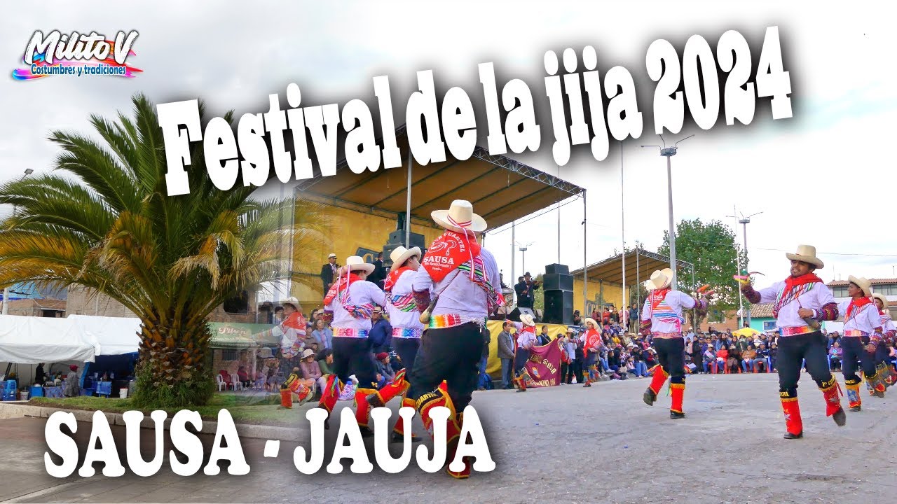 LA JIJA, UNA DANZA ANCESTRAL EN SAUSA- 2024(Una danza muy hermosa, en ...