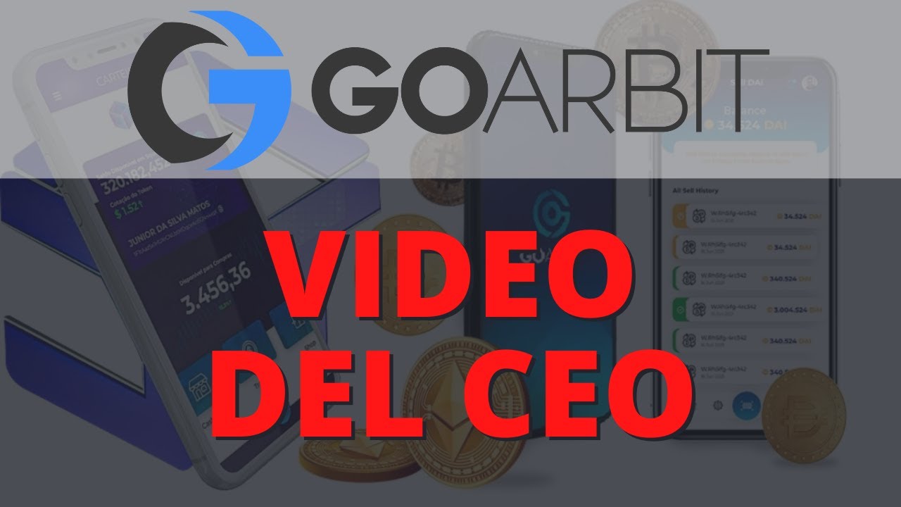 GOARBIT VIDEO DEL CEO MAXIMO MARTINEZ | QUE DICE? CUANDO PAGAN? | PARTE ...