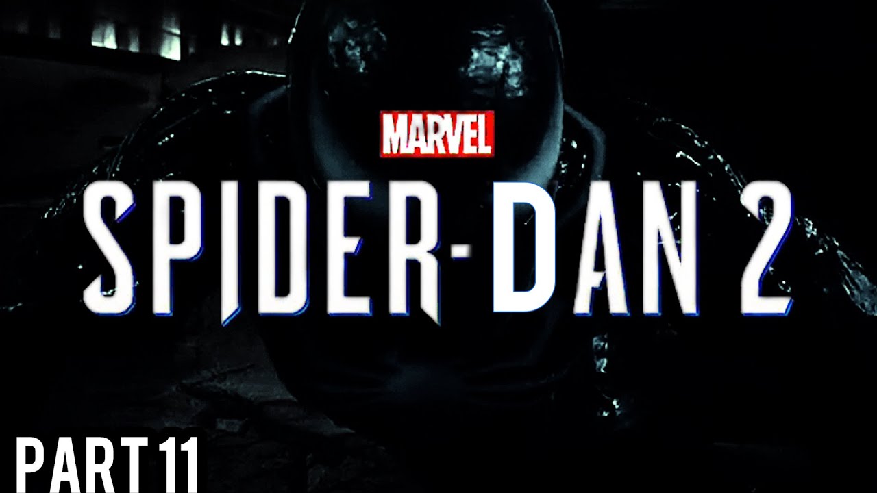 THE DARKNESS WITHIN | Marvel's Spider-Dan 2 Part 11 - YouTube