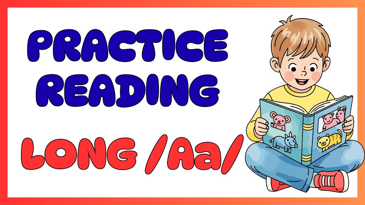 Learning How To Read ---- Long / Aa / Sound ---- Reading & Vocabulary ...
