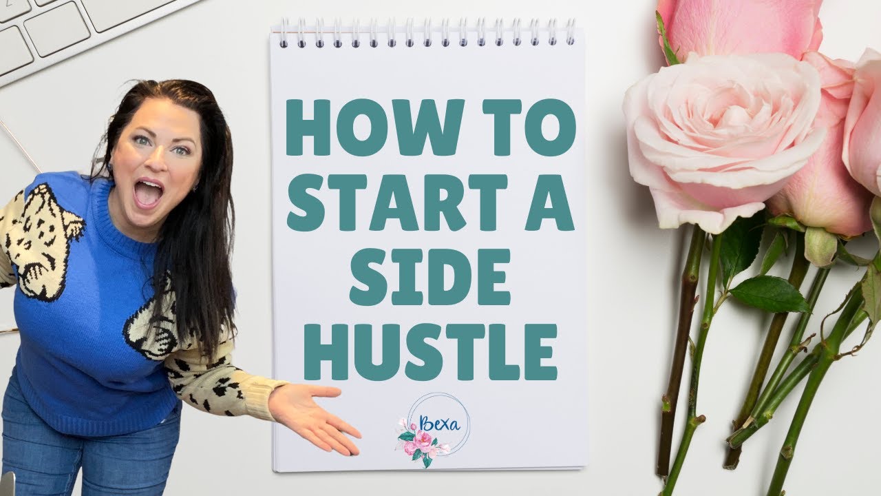 How to Start a Successful Side Hustle Today! - YouTube