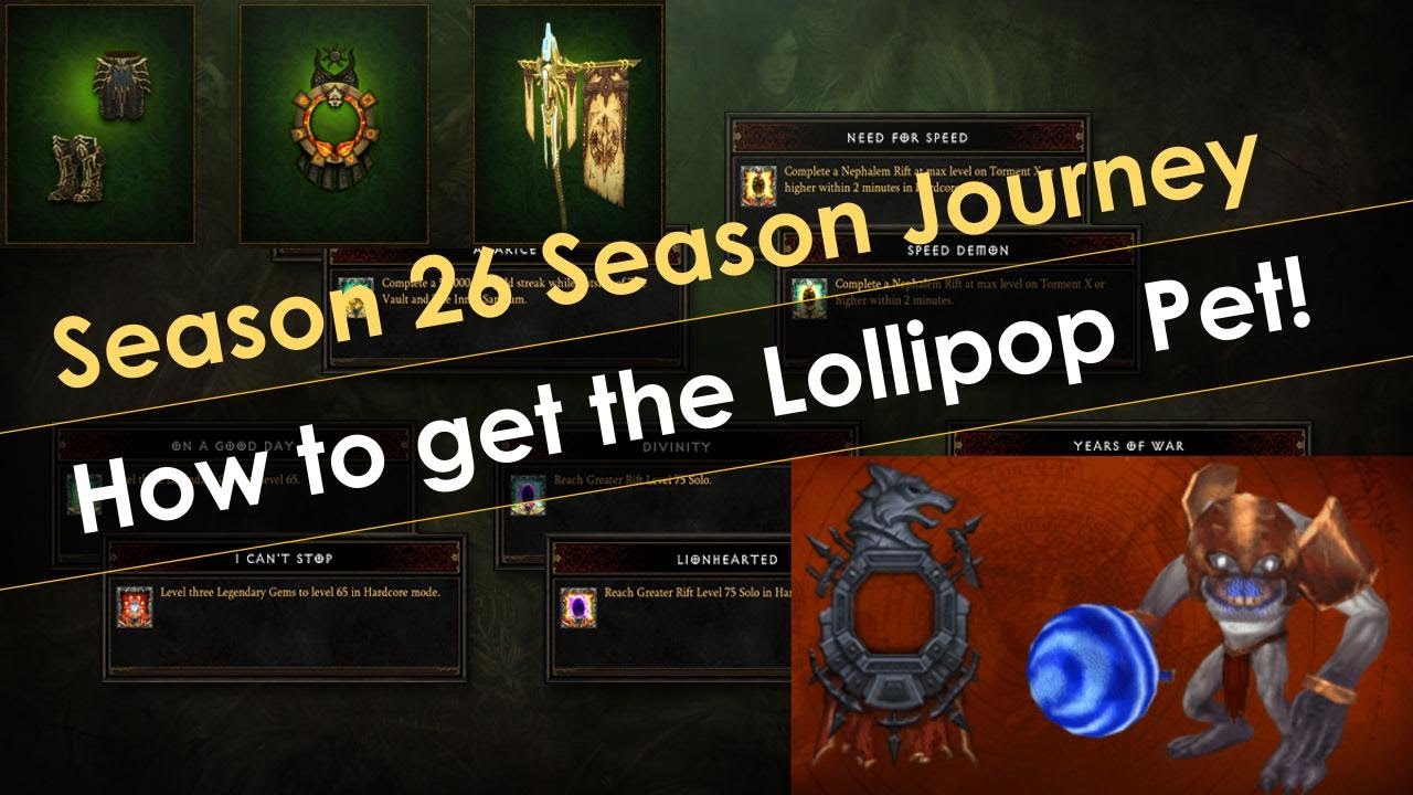 Diablo 3 Season 26 Season Journey - How to get the Lollipop Pet - YouTube