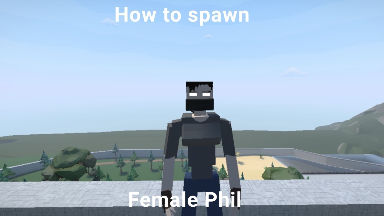 [Patched] How to Spawn Female Phil [Gorebox] - YouTube