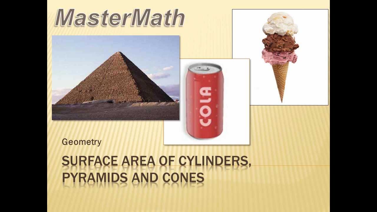 Geometry - Surface Area of Cylinders, Pyramids and Cones.7th grade math ...