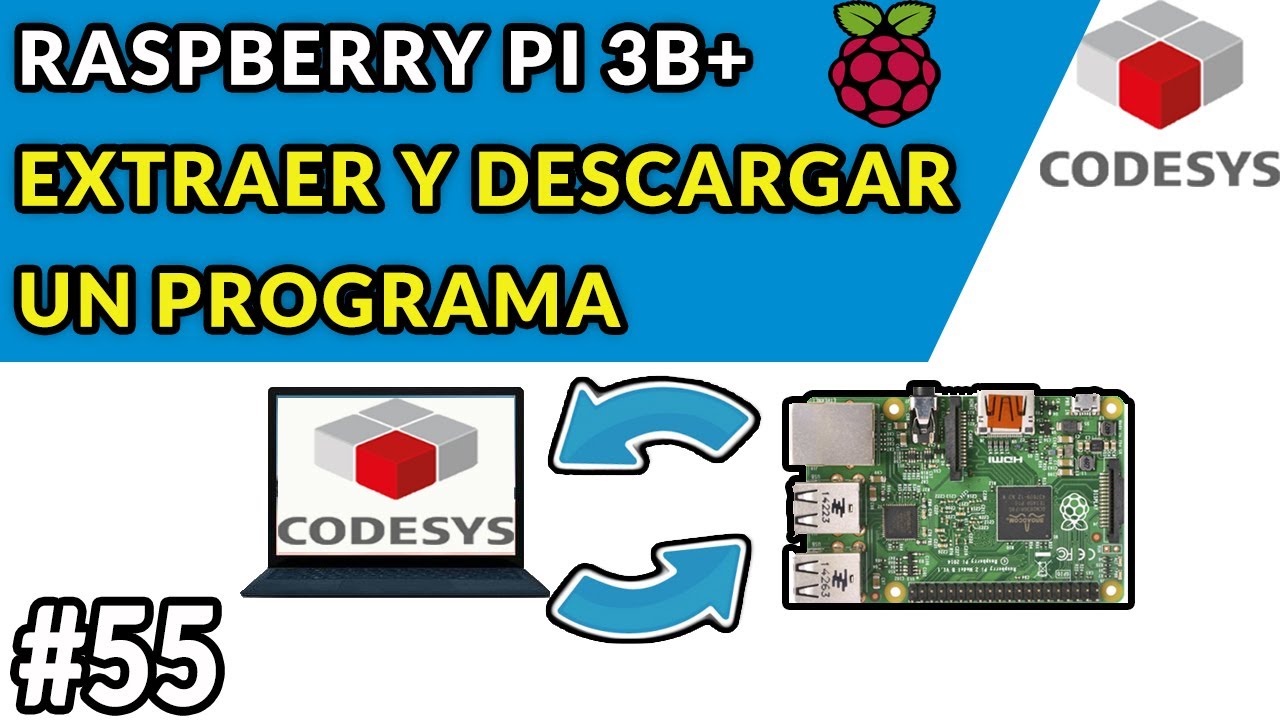 🔵 CODESYS 3.5 - EXTRAER Y DESCARGAR PROGRAMA A RASPBERRY PI 3B+ - YouTube