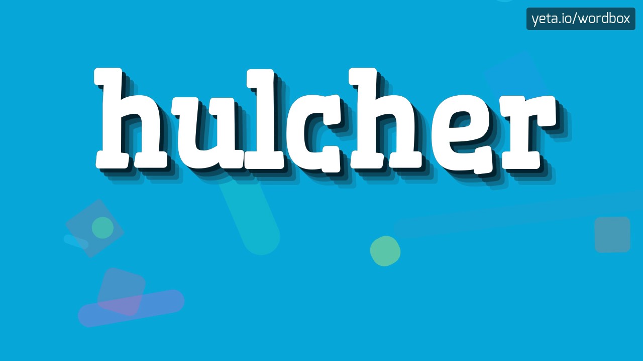 HULCHER - HOW TO PRONOUNCE IT? - YouTube