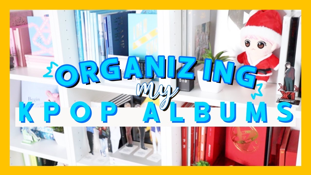 ORGANIZING MY KPOP ALBUMS - YouTube