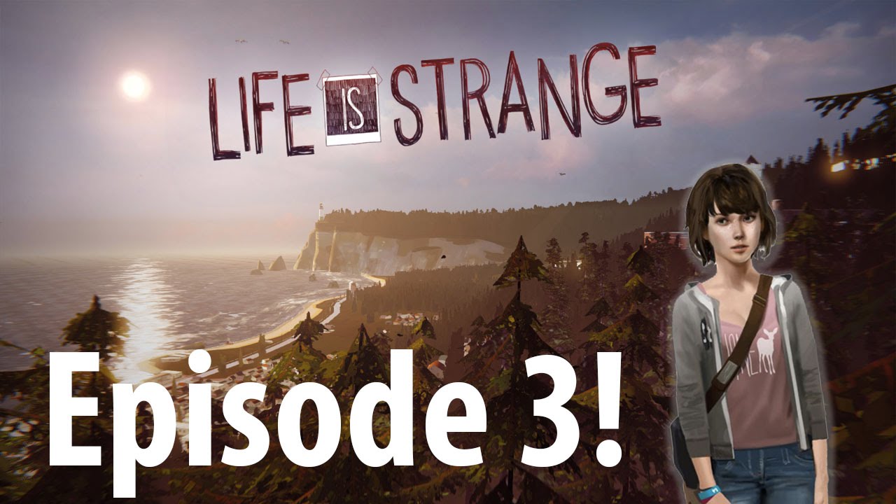 Life is Strange Chapter 1 - Episode 3 - YouTube