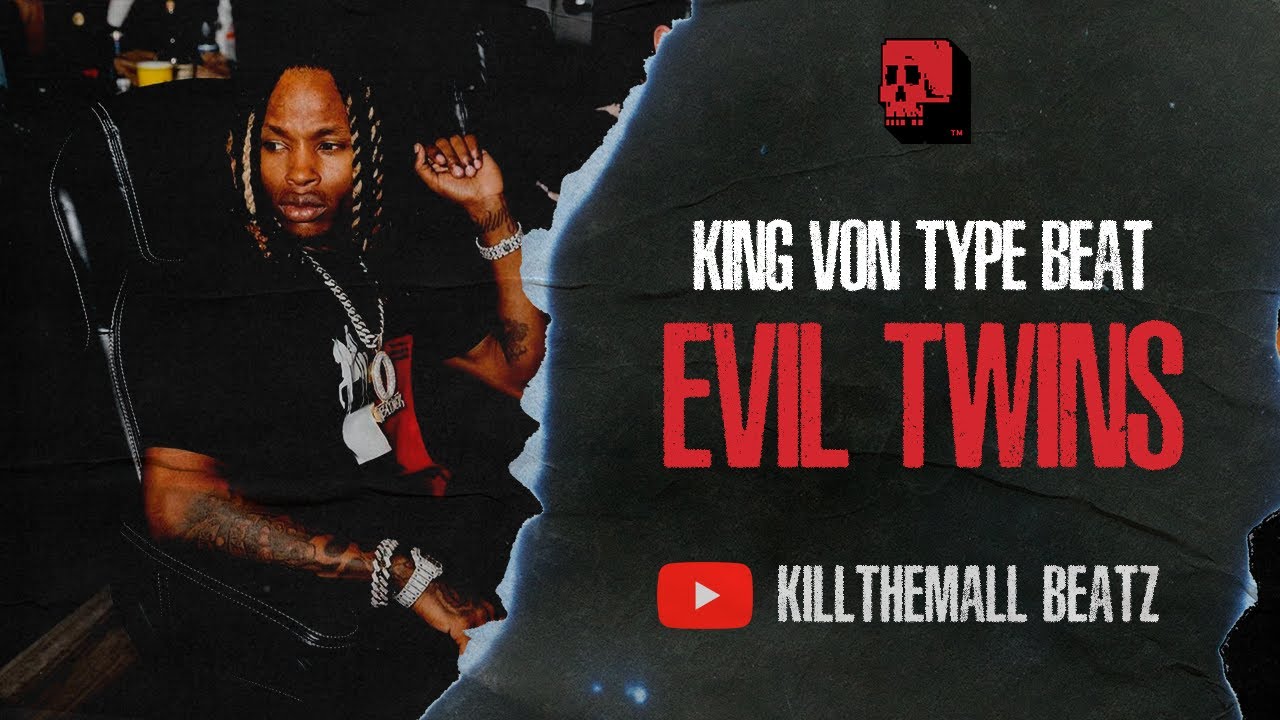 King Von Type Beat - "Evil Twins" | Lil Durk Type Beat 2022 - YouTube