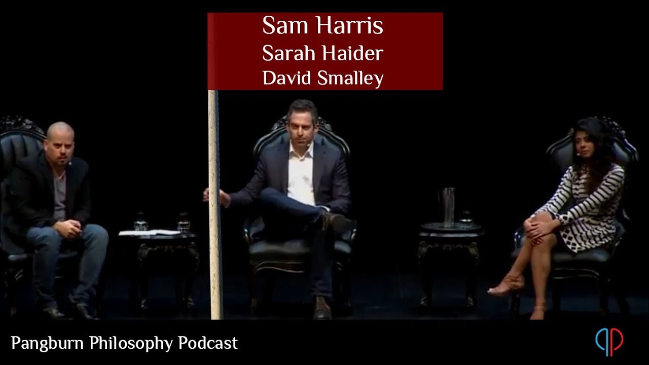 Sam Harris, Sarah Haider & David Smalley: A Celebration of Science ...