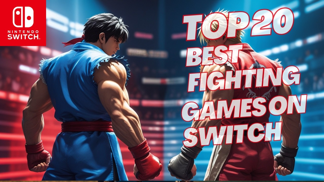 TOP 20 BEST FIGHTING Games on Nintendo Switch - YouTube