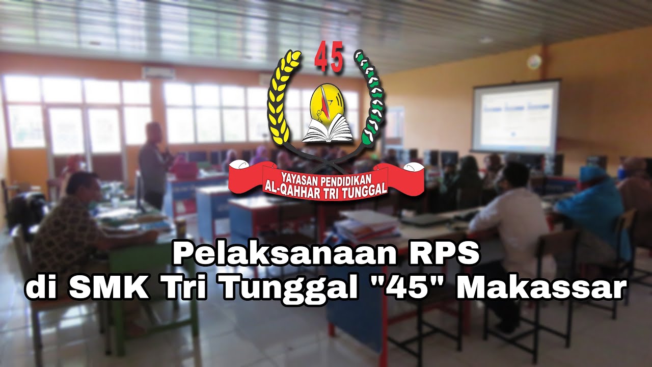 Pelaksanaan Rencana Pengembangan Sekolah Rps Smk Tri Tunggal 45
