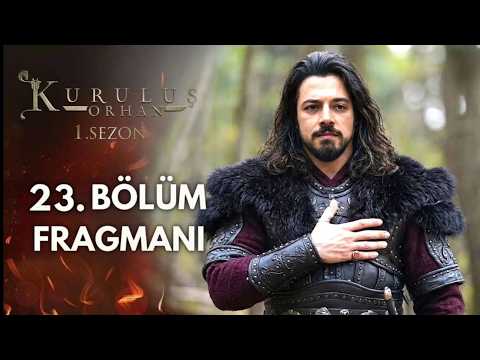 Kuruluş Orhan 23. Bölüm Fragmanı 1. Sezon | Haziran'da Veda Ediyor Mi? | Analiz