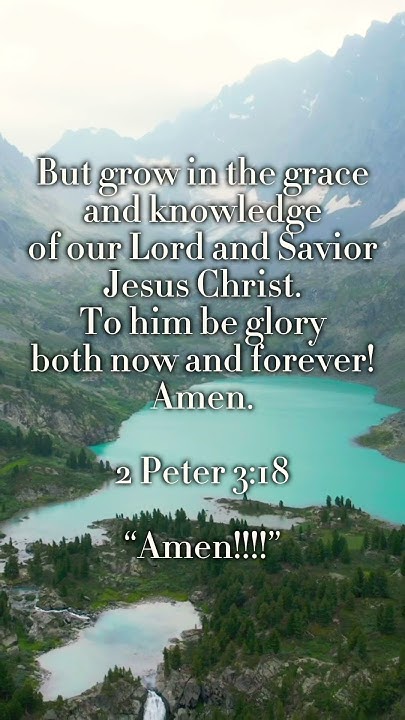 2 Peter 3:18 - Verse of the Day #jesus #bible #jesuschrist #god #godisgood #bibleverse # ...