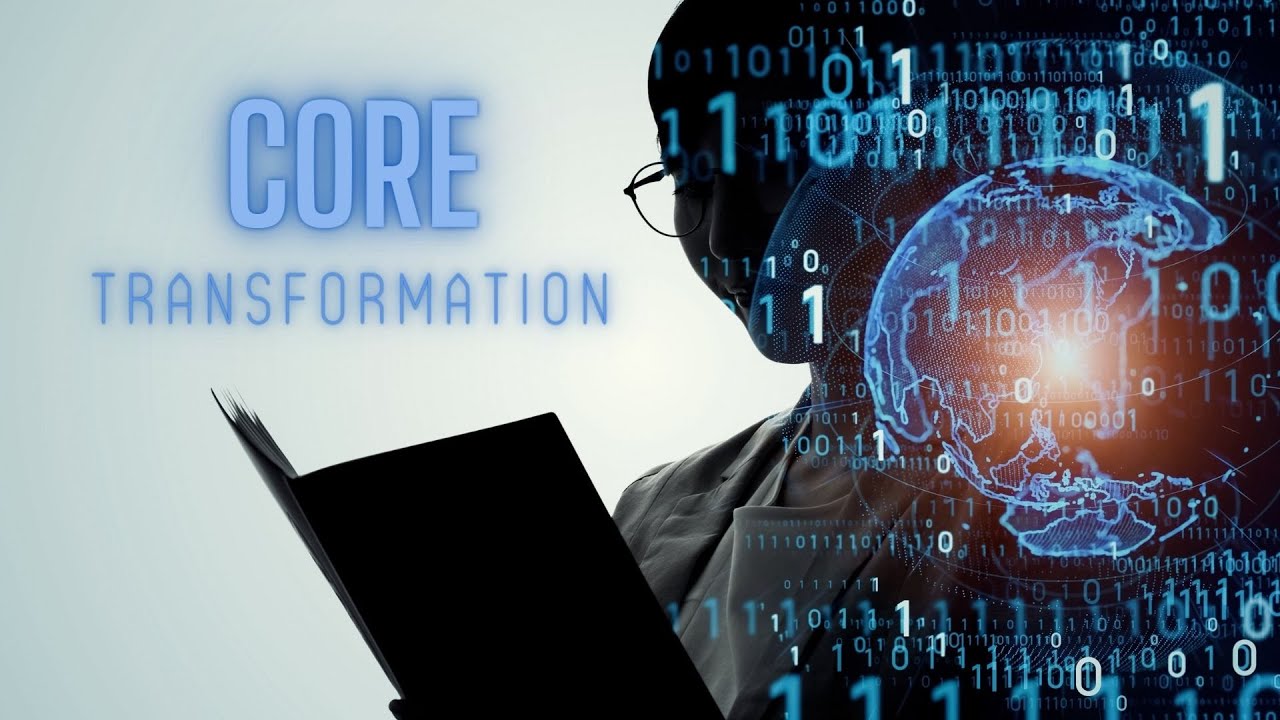 Core Transformation - YouTube