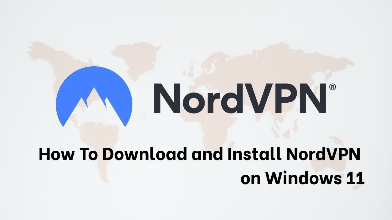 How to Download and Install NordVPN on Windows 11 - YouTube