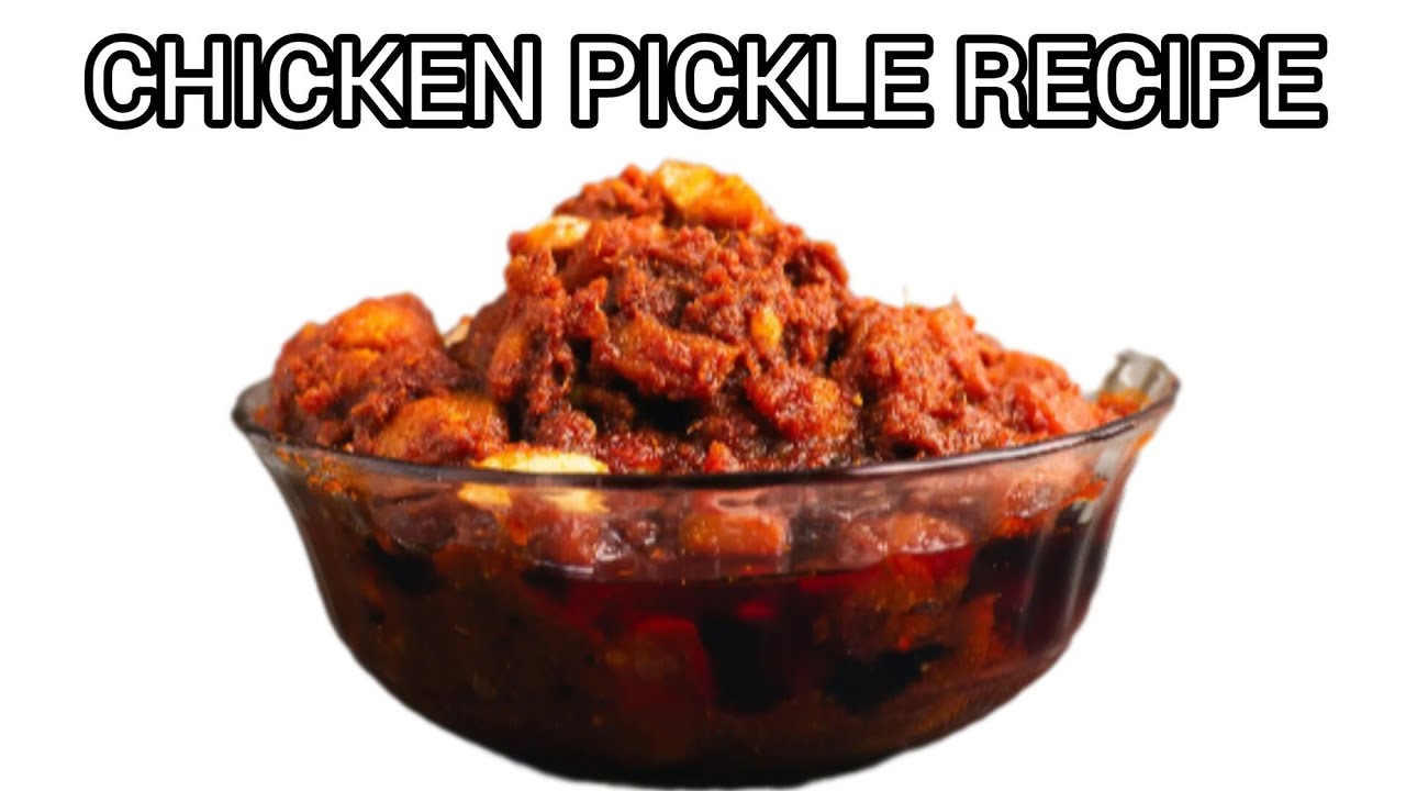 Chicken Pickle Recipe || Pickle Recipe || HomeMade Chicken Pickle ...