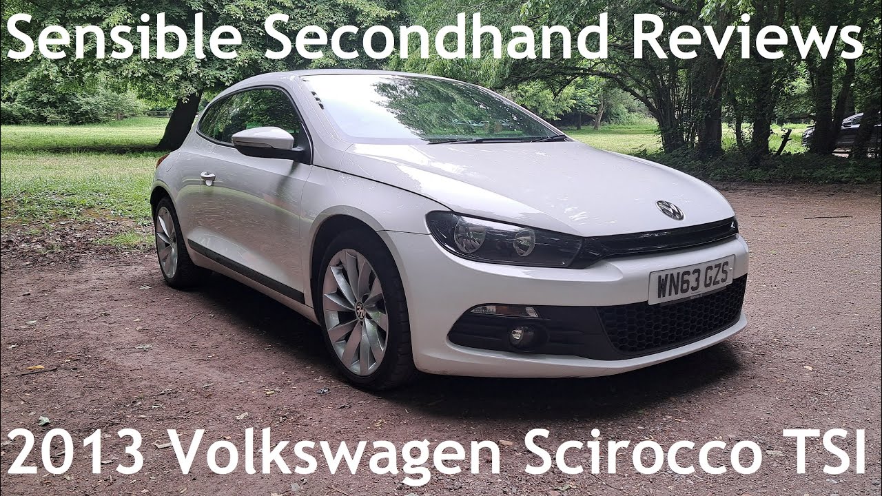 Sensible Secondhand Reviews: 2013 Volkswagen Scirocco 2.0 TSI GT DSG - Lloyd Vehicle Consulting ...