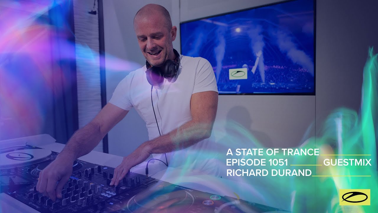 Richard Durand - A State Of Trance Episode 1051 Guest Mix - YouTube