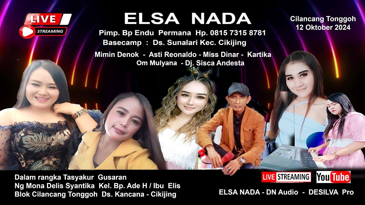 LIVE SORE ELSA NADA || GUSARAN NG MONA DELIS - KEL. BP ADE / IBU ELIS CILANCANG TONGGOH KANCANA ...