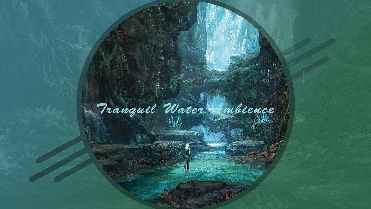 Tranquil Water Ambience for Sleep & Meditation - YouTube