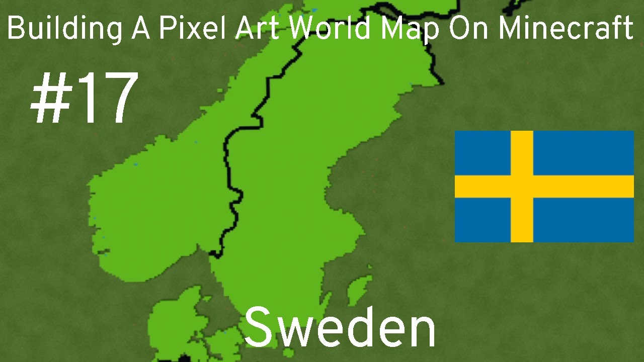 Building A Pixel Art World Map On Minecraft - Episode 17 [Sweden] - YouTube