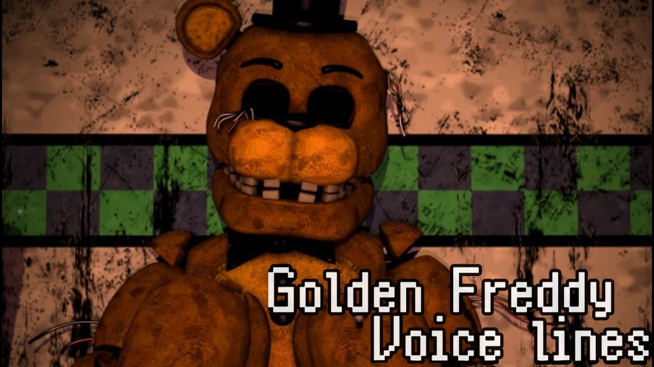 [SFM/FNAF] Golden Freddy voice lines - YouTube