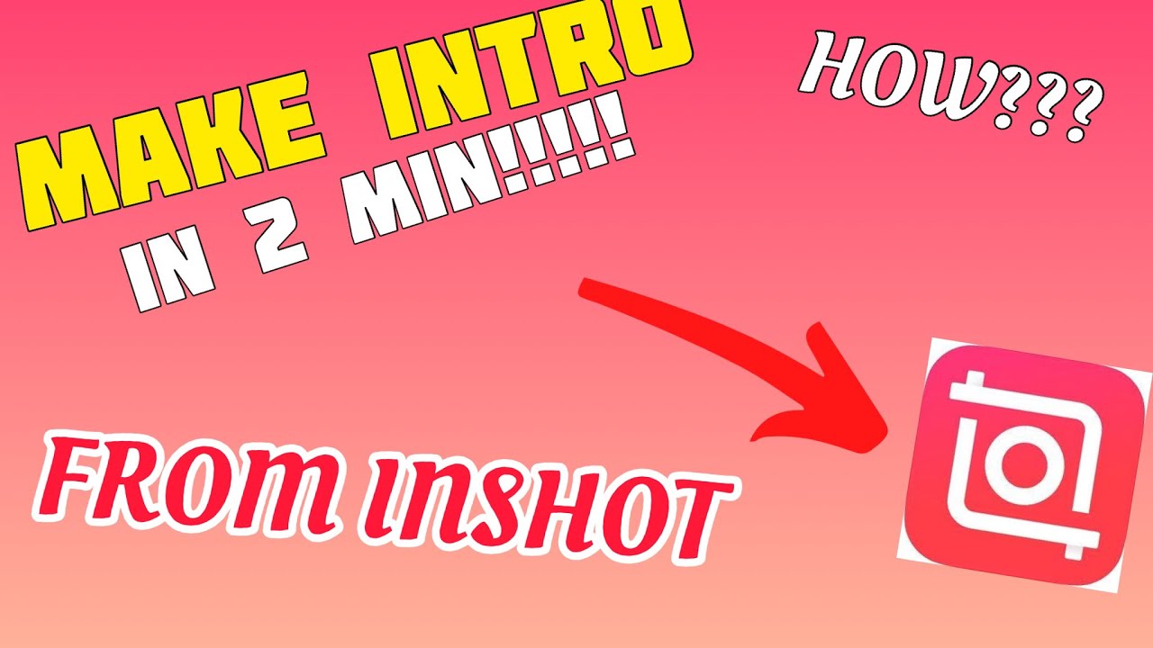 HOW TO MAKE YOUR OWN INTRO IN JUST 2 MIN!!!!! 😱 - YouTube