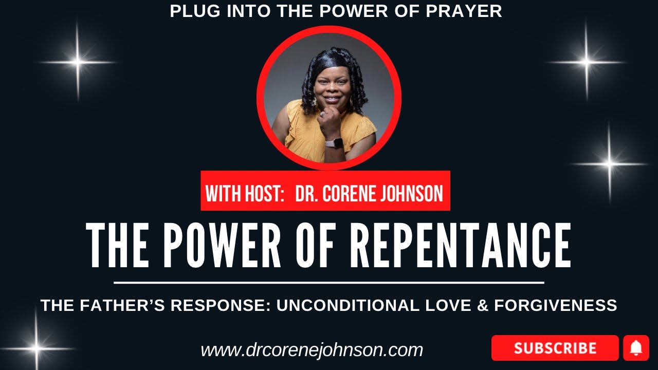 The Power of Repentance: The Father’s Response - YouTube