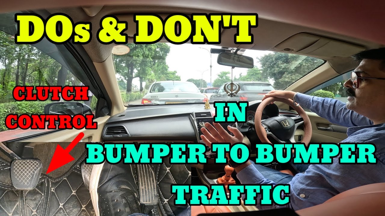 Clutch use in bumper to bumper city traffic|Learn to drive accelerator ...