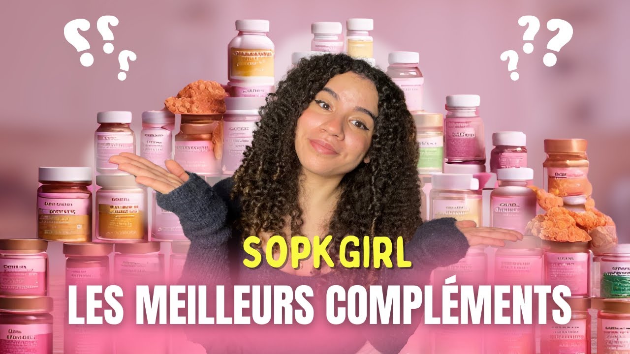 Sopk | Les Meilleurs Compléments ? (routine, bienfaits...) - YouTube