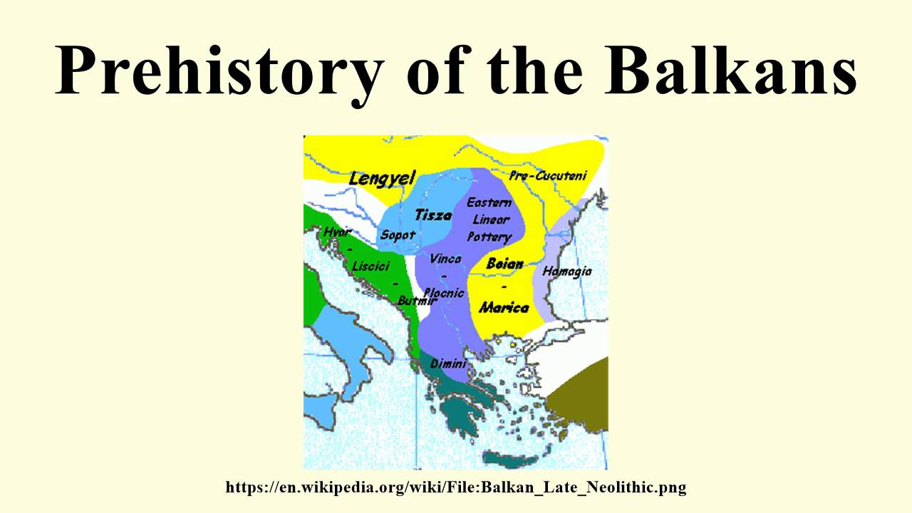 Prehistory of the Balkans - YouTube