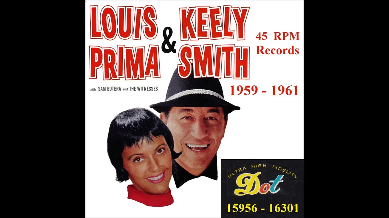 Because Of You - Louis Prima & Keely Smith - Dot 16249 -1961 - YouTube