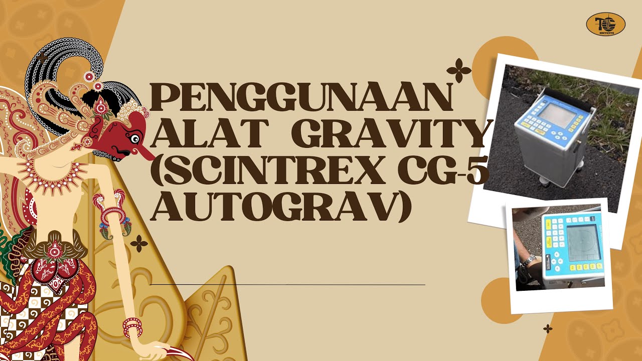 [KIAVT] PENGGUNAAAN ALAT GRAVITY : SCINTREX CG-5 (AUTOGRAV) - YouTube