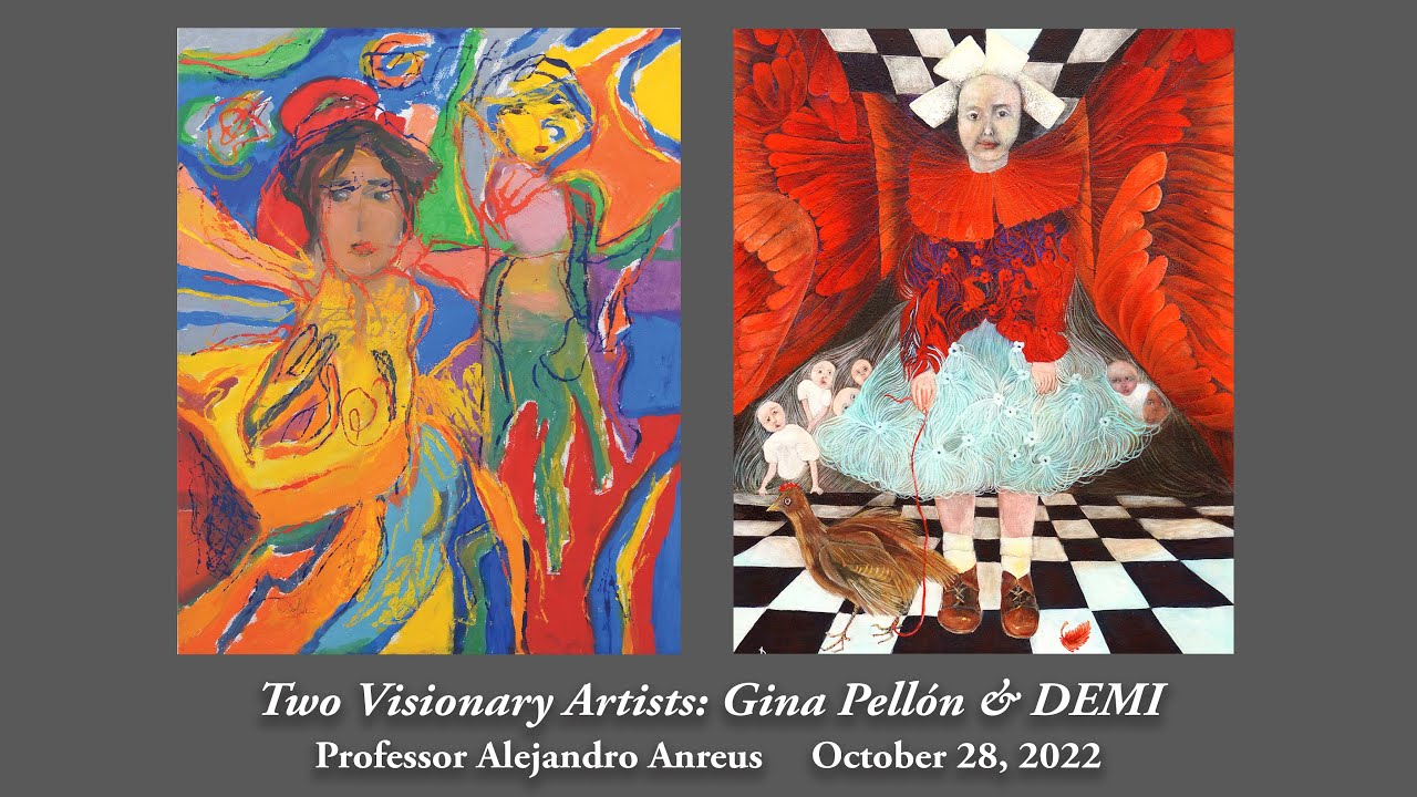 Two Visionary Artists: Gina Pellón & DEMI - Professor Alejandro Anreus ...