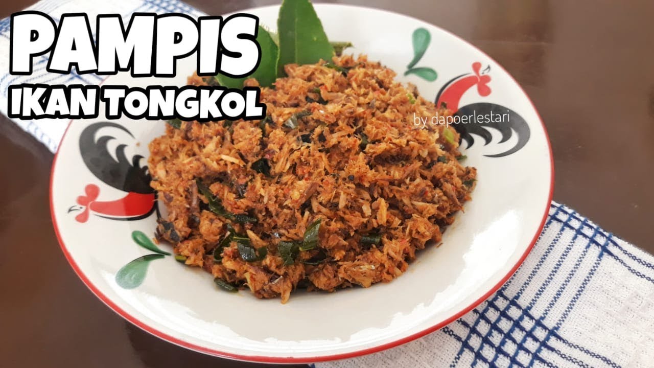 RESEP PAMPIS IKAN TONGKOL - YouTube