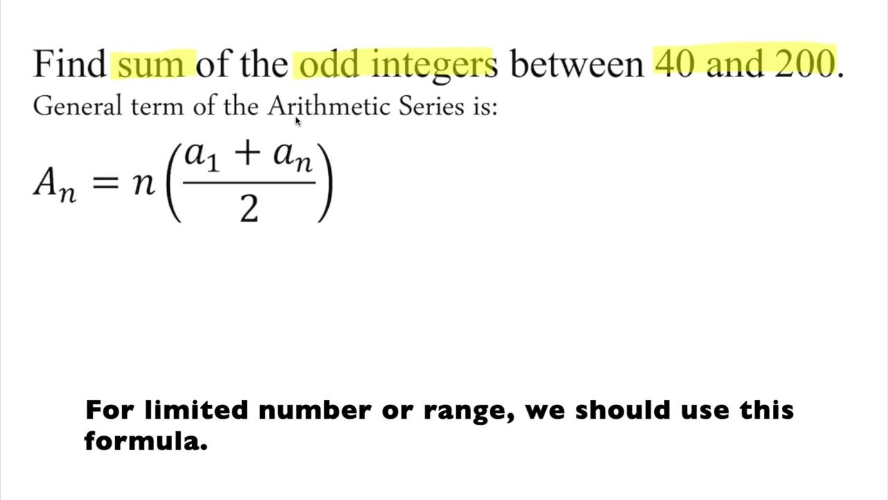 Find The Sum Of The Odd Integers Between 40 And 200 YouTube Find The Sum Of The Odd Integers Between 40 And 200 YouTube