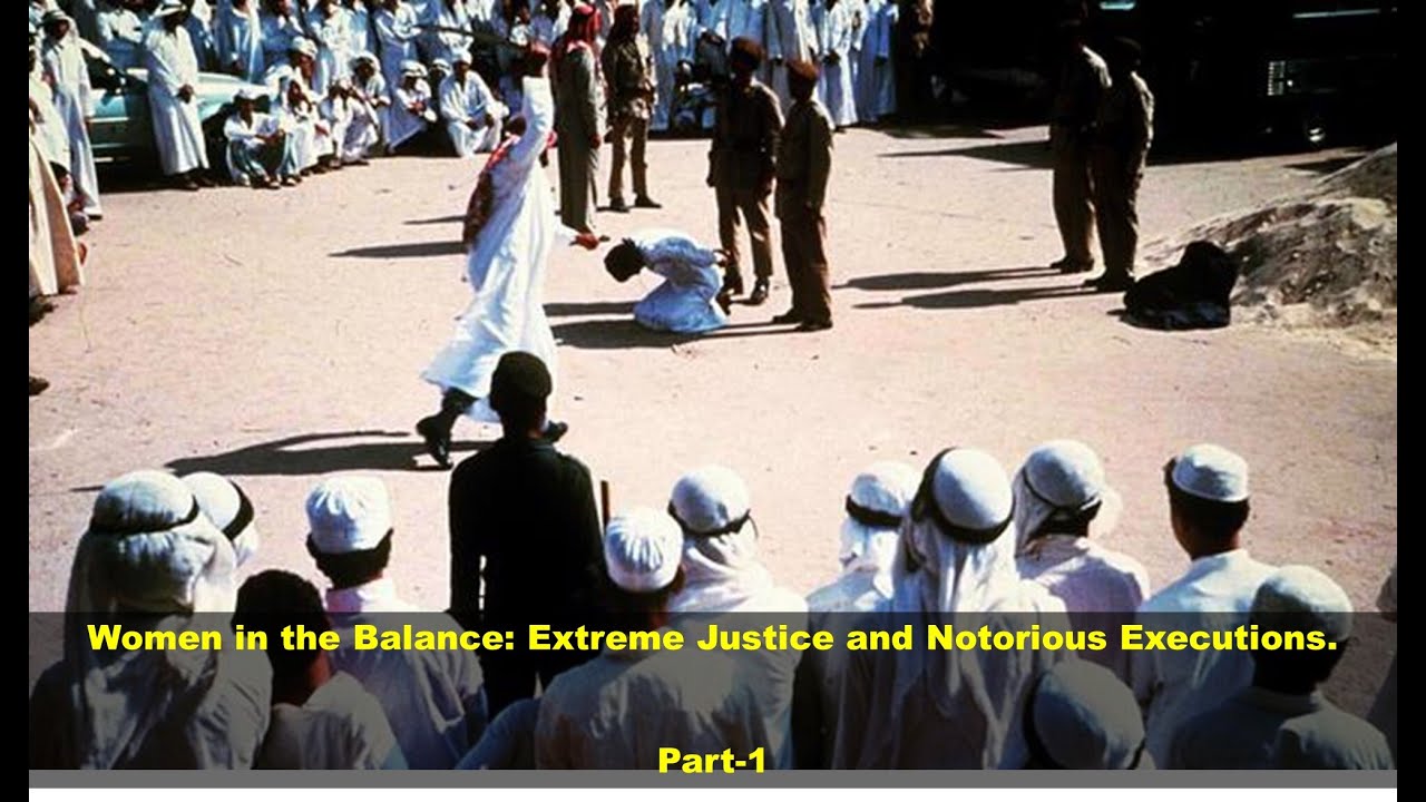 Women in the Balance: Extreme Justice and Notorious Executions. Part-1 ...