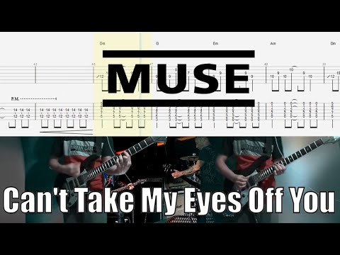 Muse - Can't Take My Eyes Off You - Guitar Cover With Tab