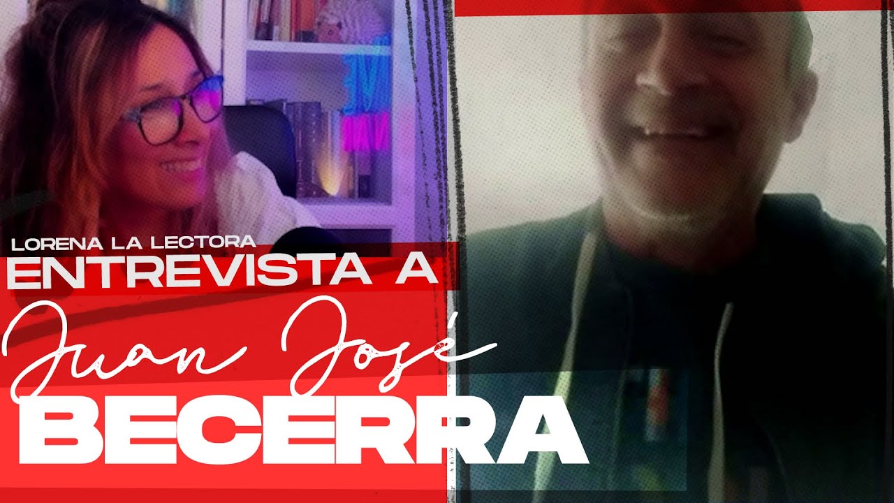 Entrevista a JUAN JOSÉ BECERRA - YouTube