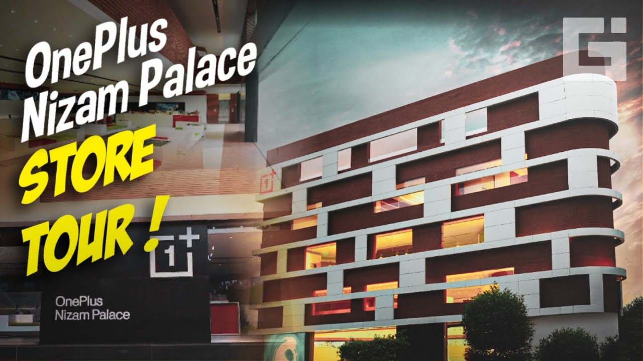 Tour: Inside the OnePlus Nizam Palace - World's Biggest OnePlus Store ...