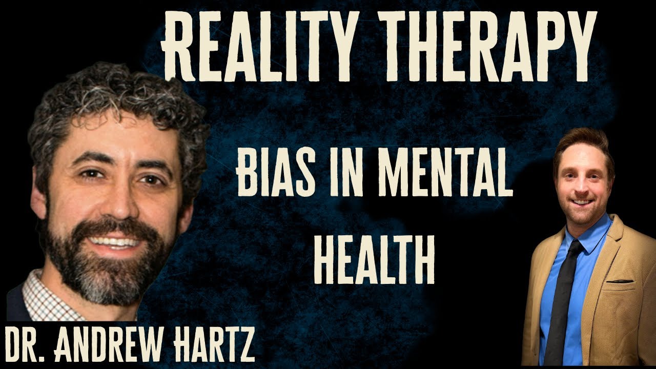 Dr. Andrew Hartz on Bias in Mental Health and the Open Therapy ...