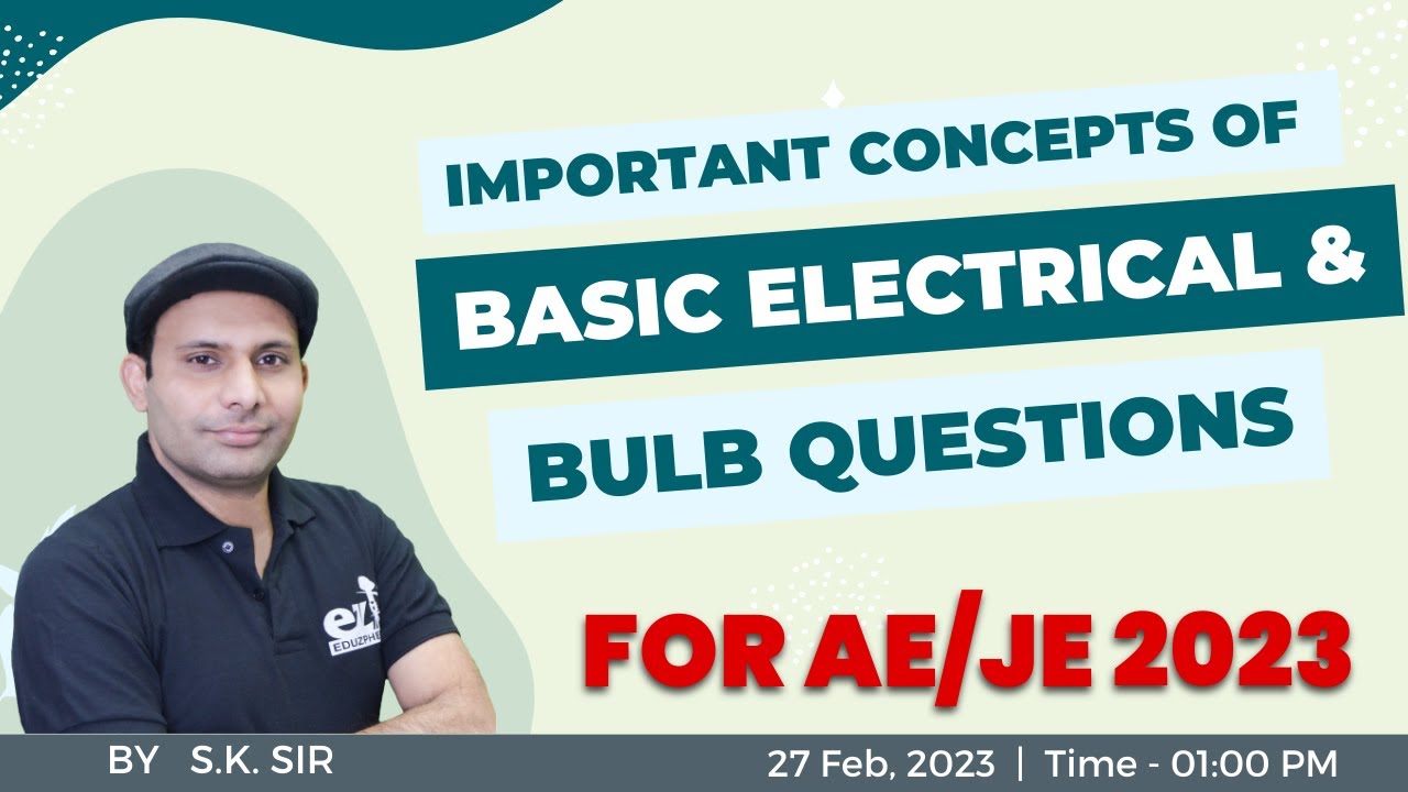 Basic electrical & Bulb L2 questions for AE/JE Electrical 2023 course ...