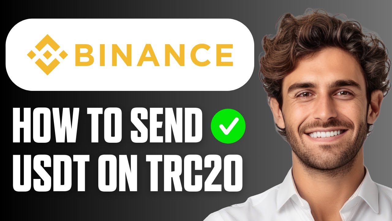 How to Send USDT on TRC20 on Binance (Full Guide 2026) - YouTube