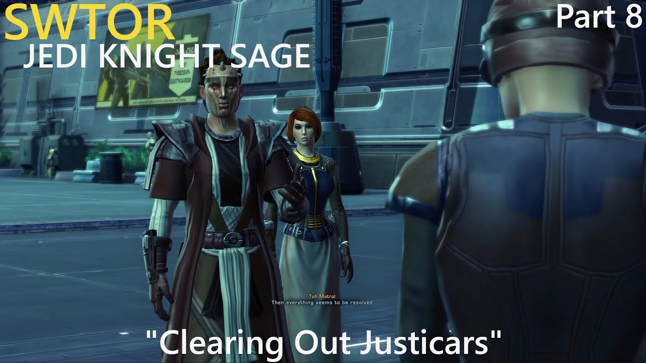 SWTOR Jedi Knight Sage Playthrough | Clearing Out Justicars | Part 8 ...