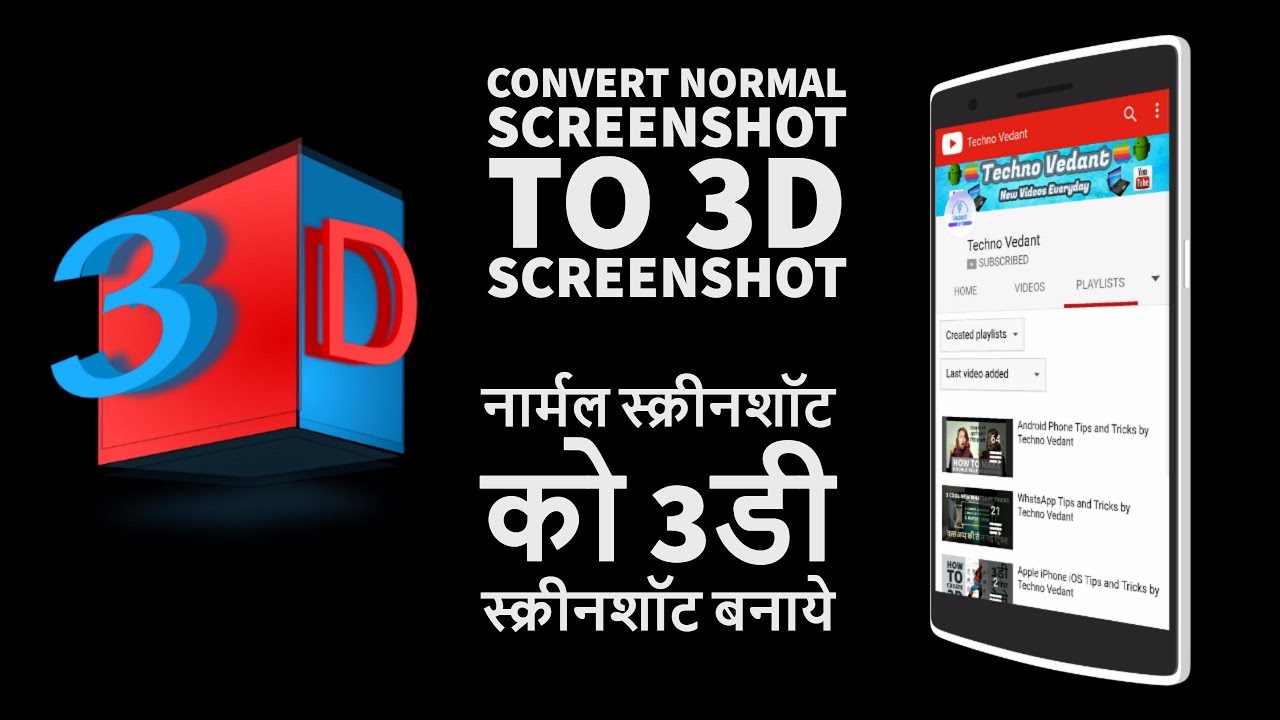 How To Take Awesome 3D Screenshots On Android, Convert Normal ...