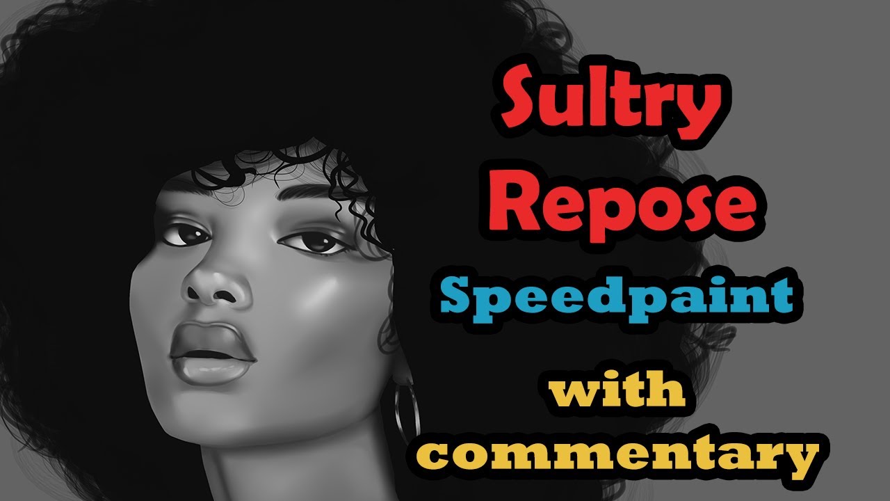 Let's Draw! Sultry Repose Speedpaint with Commentary - YouTube