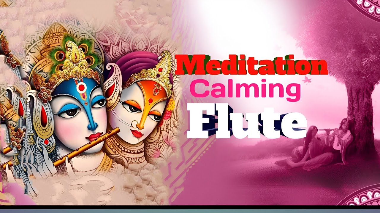 Meditation Calming Flute | Flute Meditation | Flute Mind Peace | - YouTube